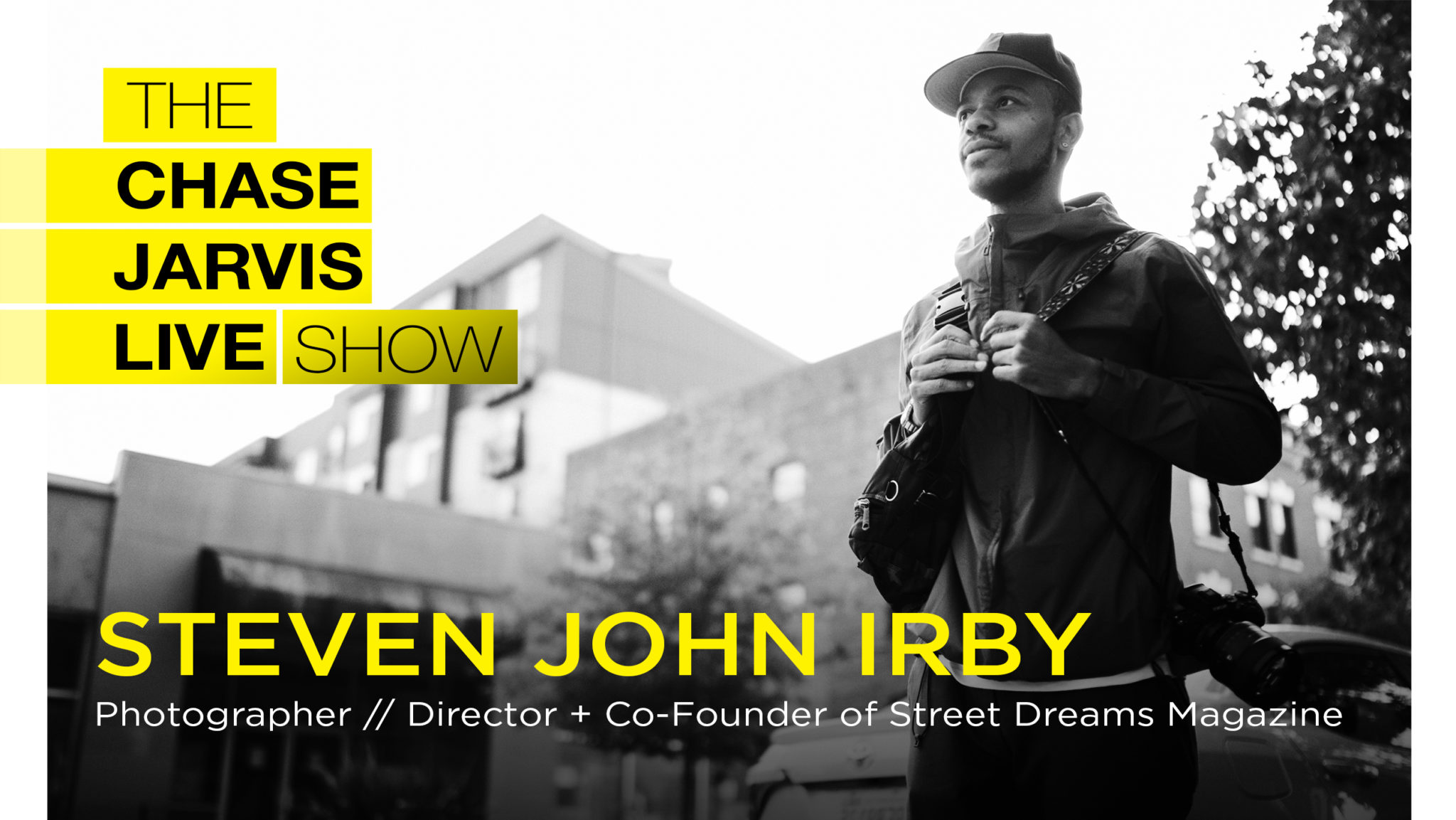 Street Photography + Capturing Truth with Steven John Irby | Chase Jarvis