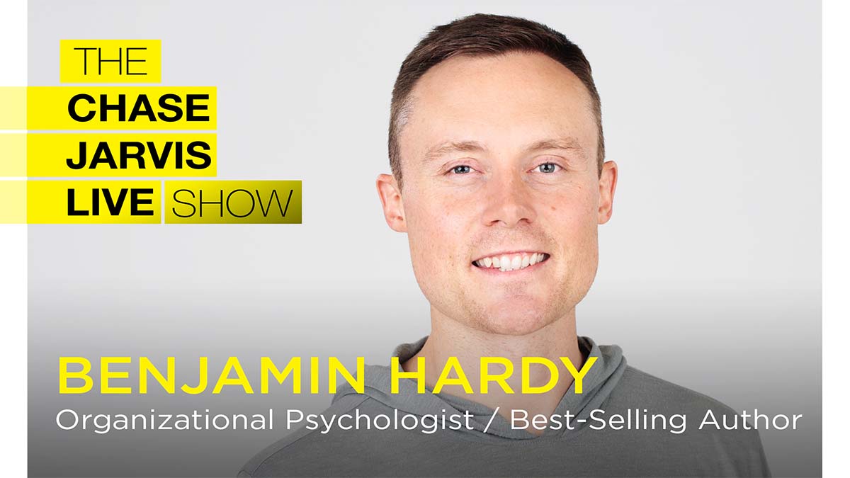 10x Your Life: A Strategy for Impossible Goals with Dr. Benjamin Hardy | Chase Jarvis